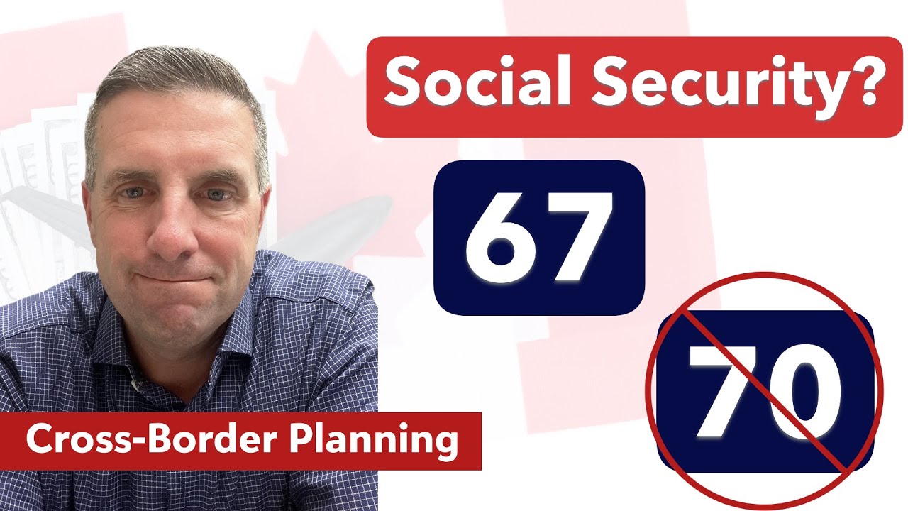 Cross-Border Retirees: Don't Make This Social Security Mistake
