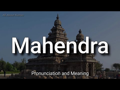 Mahendra: Pronunciation and Meaning