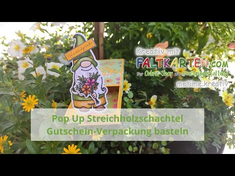 Pop Up Streichholzschachtel | Gutschein-Verpackung basteln | Garden Gnome | Faltkarten | Kulricke