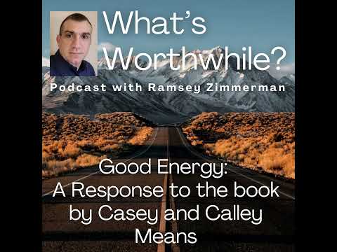 Good Energy: A Response to the book by Casey and Calley Means