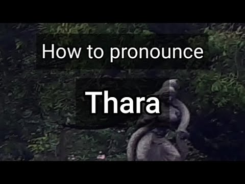 How to Pronounce Thara
