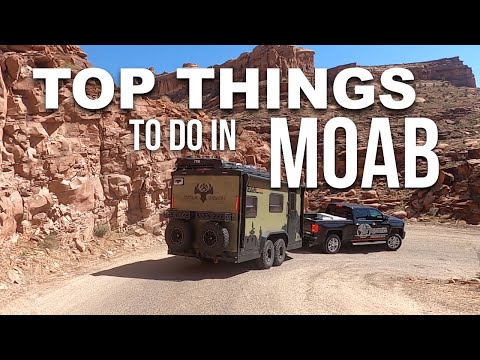 Top things to do in Moab! Where to camp in Moab with an off-grid trailer. Xplore, Taxa ROA (2021)