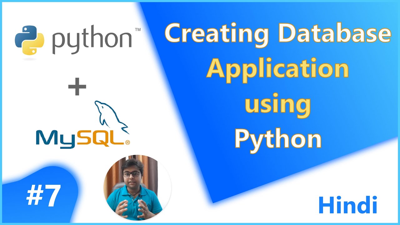 Creating Database Application using Python | Python with Mysql #7