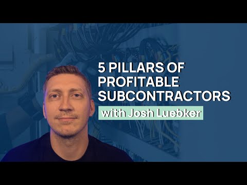 How to Build a Profitable Subcontracting Business (with Josh Luebker — "The Construction CFO")