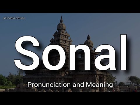 Sonal - Pronunciation and Meaning