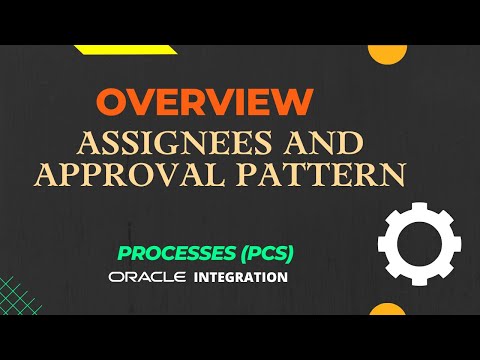 Basics of Human task approval pattern, Assignees,..etc | Oracle ...