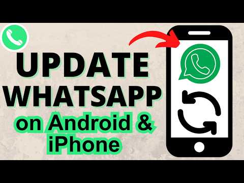 How to Update WhatsApp on iPhone & Android
