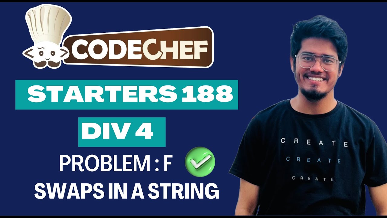 Codechef Starters 188 (Div 4) | Swaps in a String | Editorial Solution