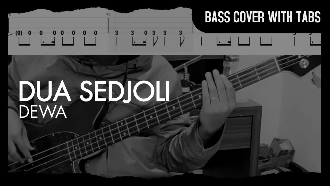 Dewa - Dua Sedjoli (Bass Cover with Tabs) // Play Along Tabs