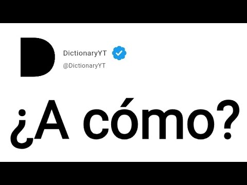 ¿A cómo? Meaning in English