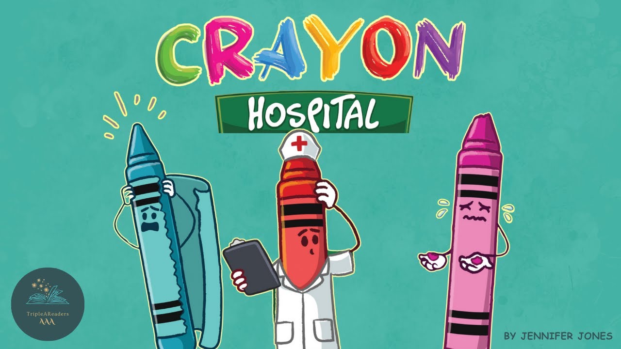 📚 Kids Read-Aloud Book 📚 Crayon Hospital - School Supplies Story By Jennifer Jones