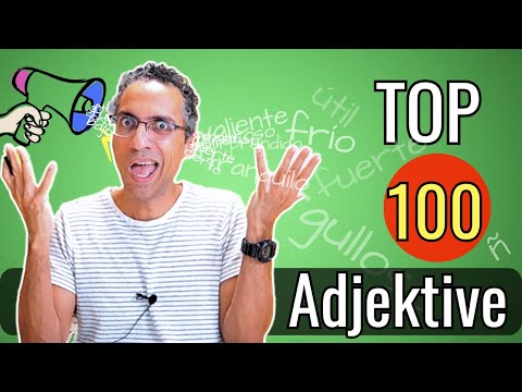 Spanisch Vokabeln lernen - TOP 100 spanische Adjektive