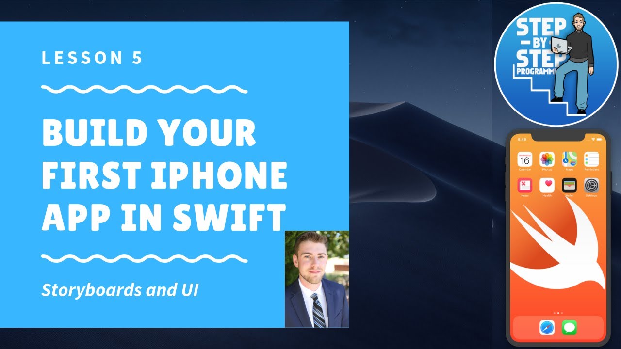Build Your First iPhone App in Swift 5 - Lesson 5 - Storyboard and User Interface