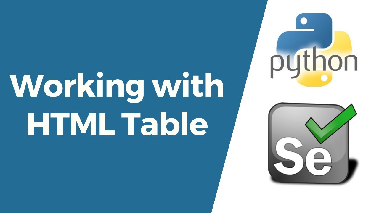 Selenium with Python Tutorial 15- Working with HTML/Web Table