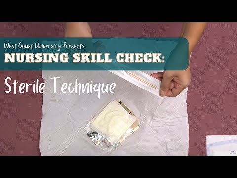 Nursing Skill Check: Sterile Technique