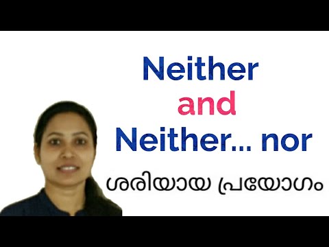 Spoken English Malayalam: Use of Neither and Neither...nor (very easy)