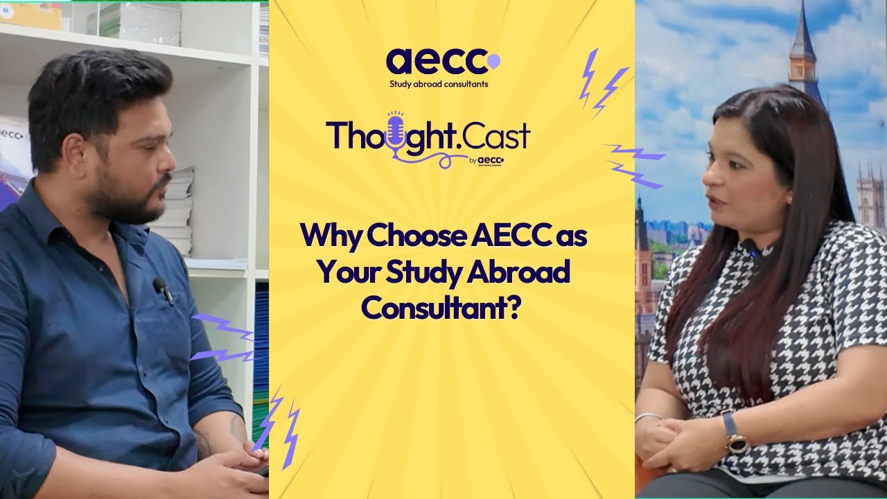 Why Choose AECC as Your Study Abroad Consultant? | Podcast | AECC thoughtcast |