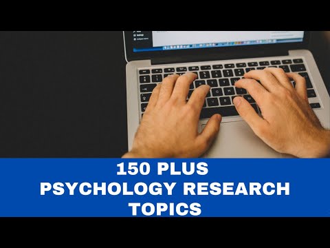 150 + Psychology Research Topics l Psychology Thesis Topics l Latest Psychology Topics