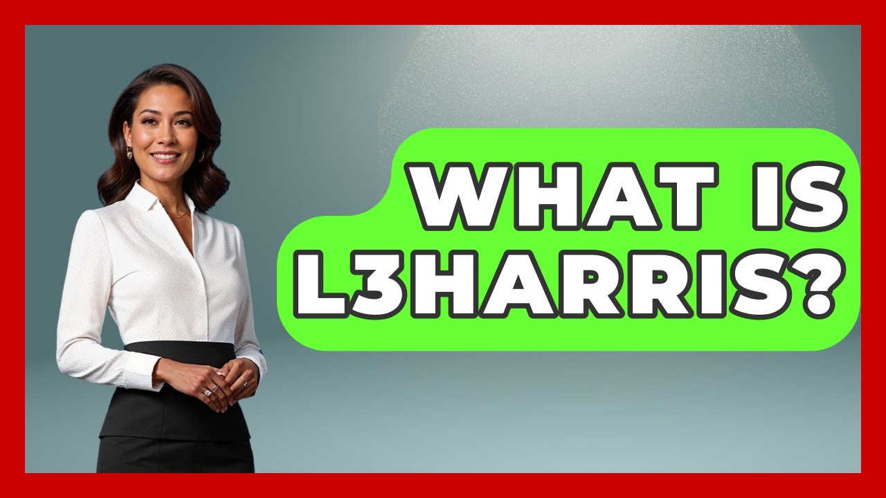 What Is L3Harris? - Tactical Warfare Experts