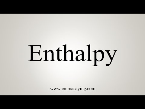 How To Say Enthalpy