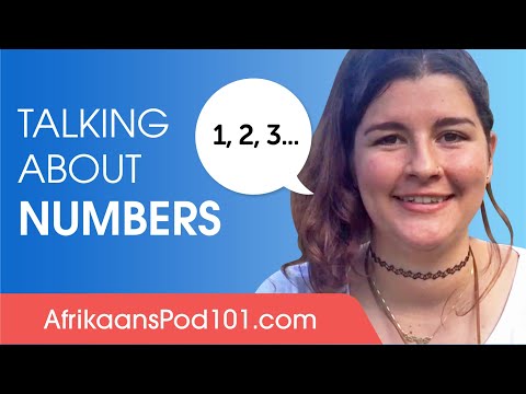 Talking About Numbers in Afrikaans - Afrikaans Conversational Phrases