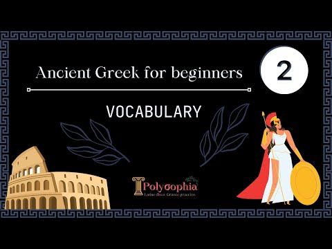 Ancient Greek for beginners. Vocabulary 2