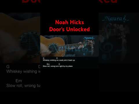 Noah Hicks - Door's Unlocked Guitar Chords Lyrics #shorts