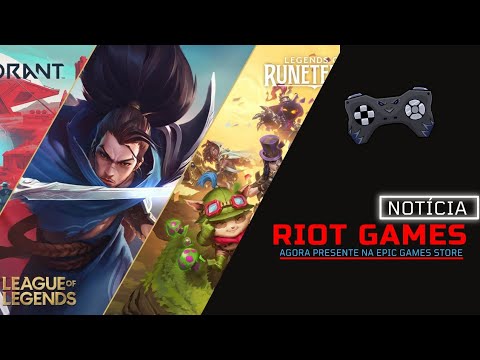 RIOT GAMES AGORA TEM TODOS OS SEUS JOGOS DISPONÍVEIS NA EPIC GAMES STORE!