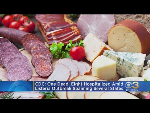 CDC: 1 Dead, 8 Hospitalized Amid Listeria Outbreak Linked To Deli Meats, Cheeses