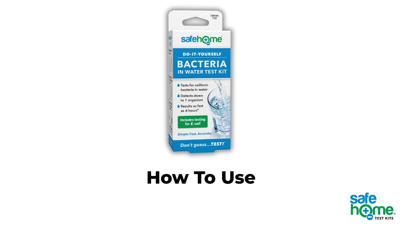 How to use the Safe Home DIY Bacteria in Water Test Kit