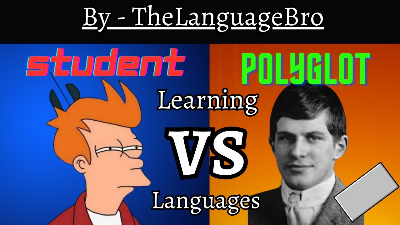 Learning Languages as a (monolingual) Student vs. Polyglot