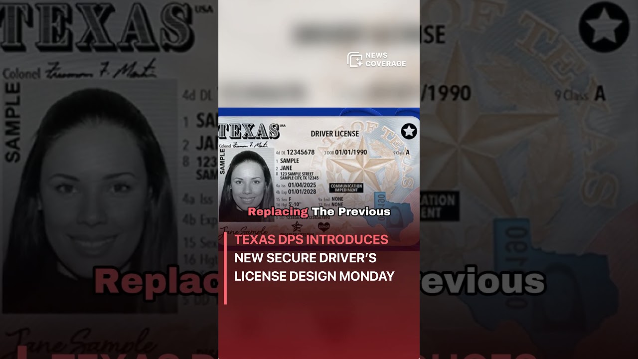 New Texas Driver License: Texas DPS introduces new secure driver’s license design Monday #politics