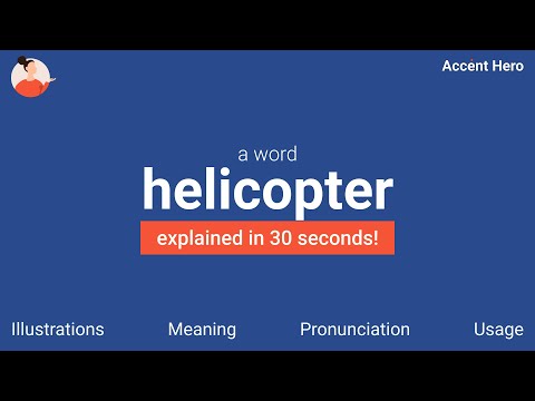 HELICOPTER - Meaning and Pronunciation