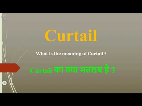 Curtail meaning in Hindi | Curtail ka kya matlab hota hai | daily use English words