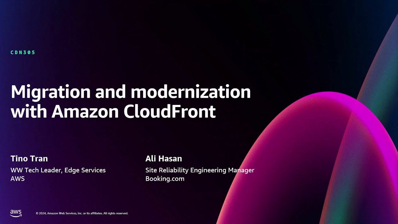 Migrating and Modernizing Web Workloads with Amazon CloudFront: Insights from AWS re:Invent 2024 ...