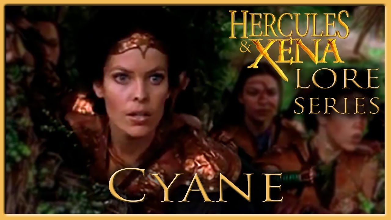 Cyane - Hercules&Xena Lore