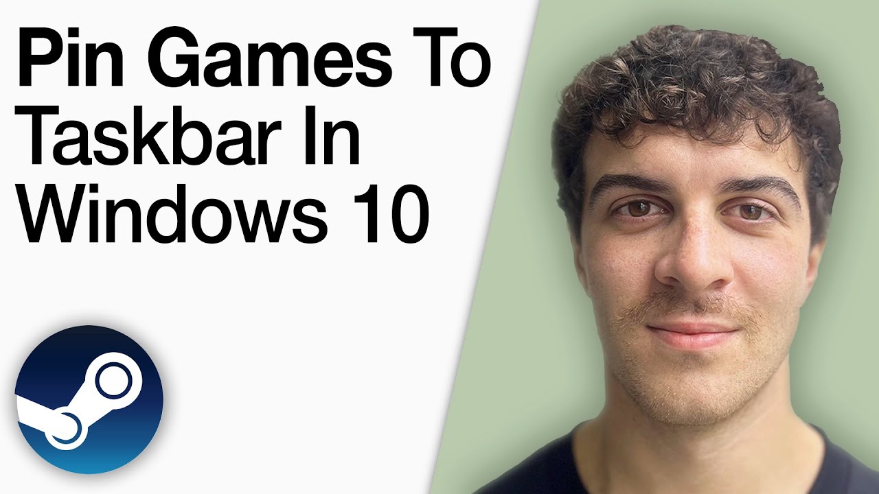 How To PIN Steam Games to Taskbar in Windows 10 [2025 Full Guide]
