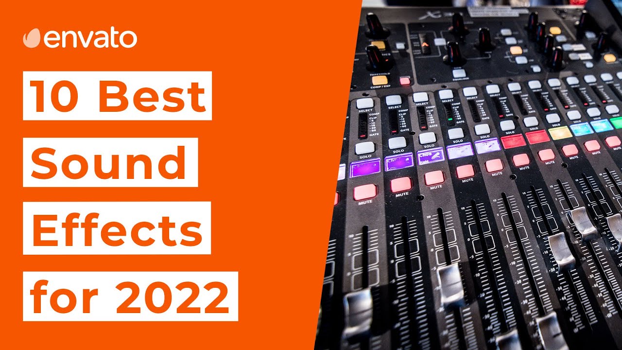 10 Best Sound Effects