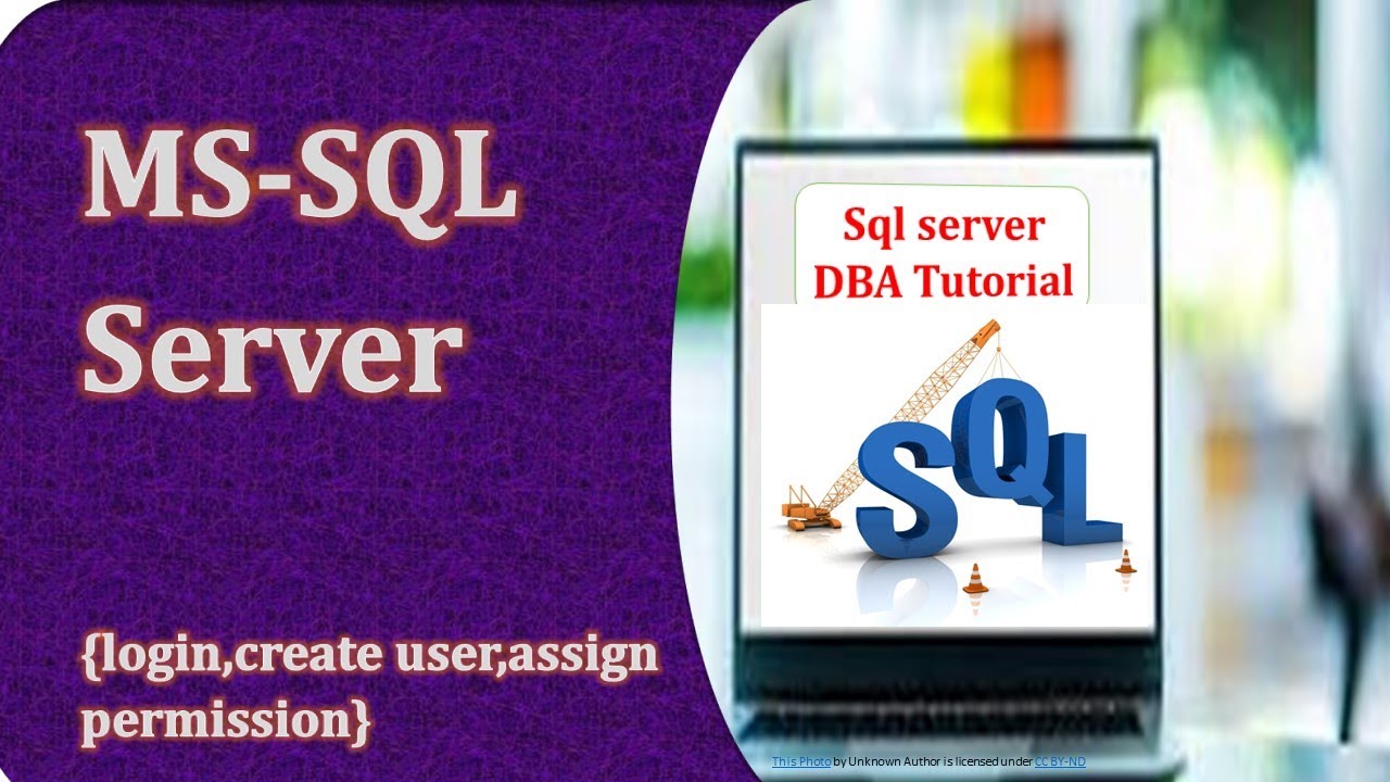 SQL server DBA Tutorial||How to Create Login ,User and Assign Permission to user in SQL SERVER