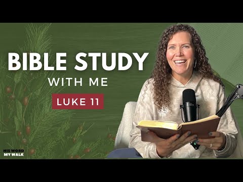 Luke 11 | The Power of Persistent Prayers