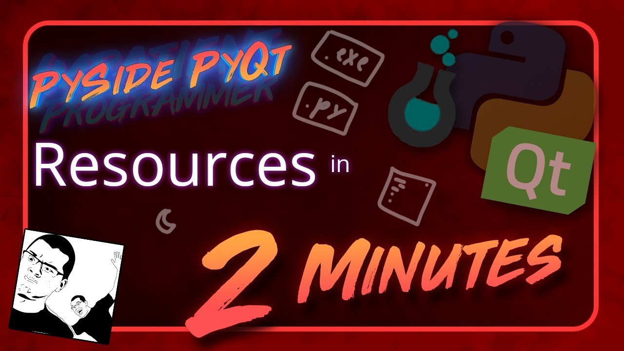 PySide + PyQt | RESOURCES in 2 Minutes