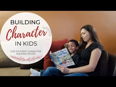 Building Character in Kids // Character Building Books