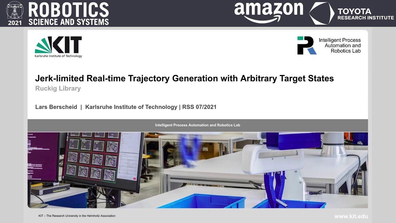 RSS 2021, Spotlight Talk 24: Jerk-limited Real-time Trajectory Generation with Arbitrary Target...