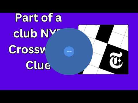 Part of a club NYT Crossword Clue