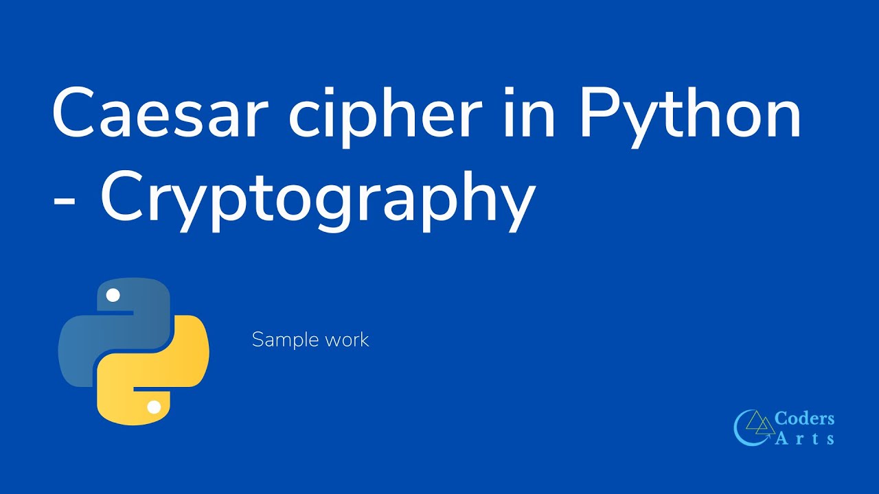 [Solution] Caesar cipher in Python - Cryptography | Sample work