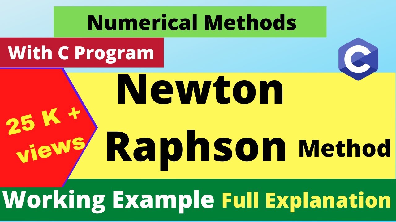 Newton Raphson Method - Working Example With C Program | Numerical Method | Dilip Kumar Gangwar