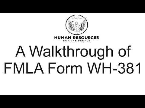 A Walkthrough of FMLA Form WH381