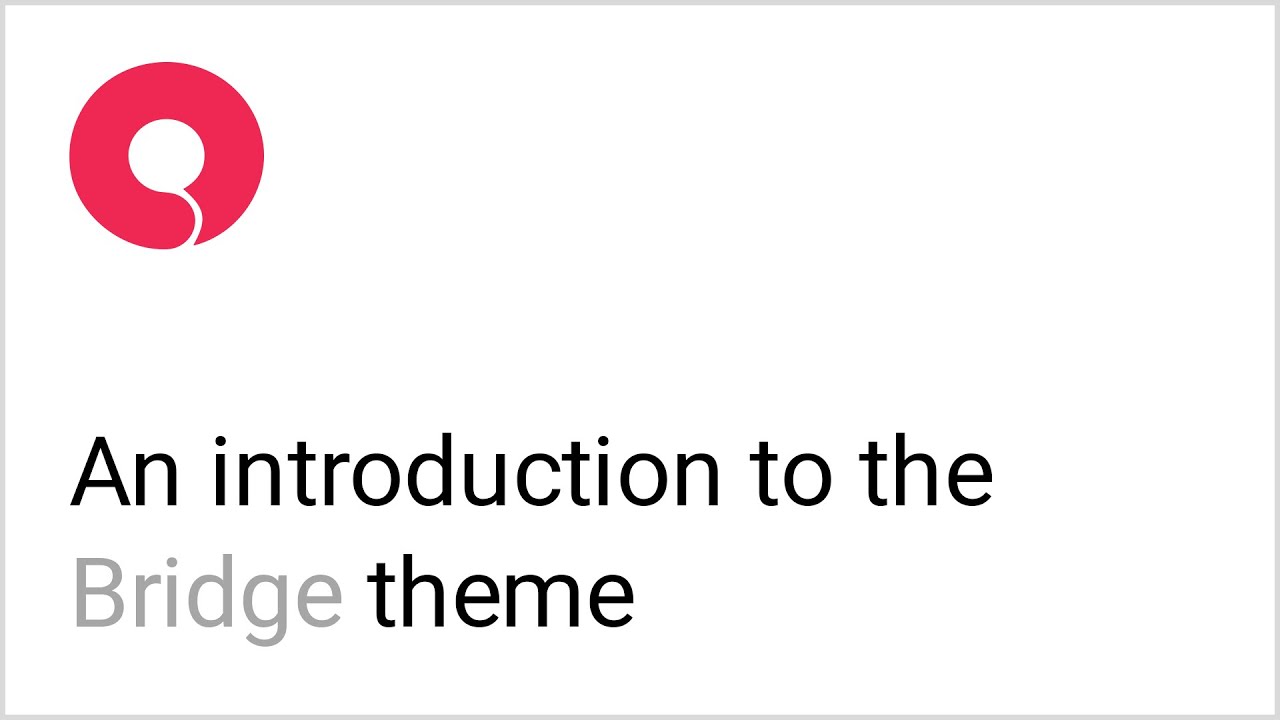 An Introduction to Bridge – Creative Multipurpose WordPress Theme