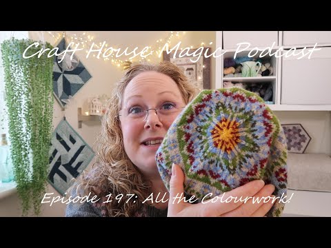 Episode 197: All the Colourwork!