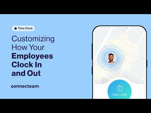 Connecteam | Time Clock | Customizing Employee Clock In & Out